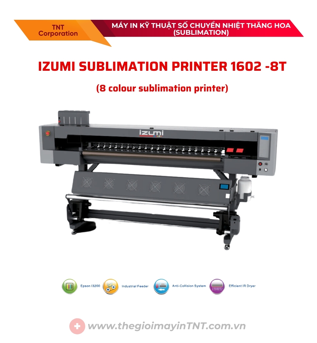 Máy in chuyển nhiệt IZUMI Sublimation Printer 1602 - 8T